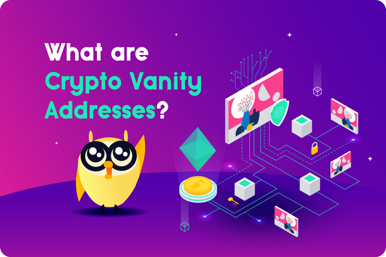 Bloom Blog - What Is A Crypto Vanity Address?